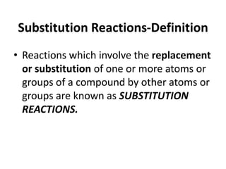 Substitution reactions | PPTX