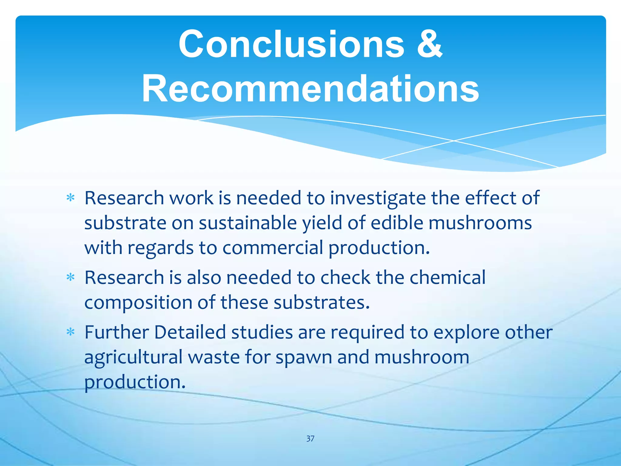 Substrate Evaluation For Spawn Production And Yield Of Oyster Mushroom Pptx Agriculture