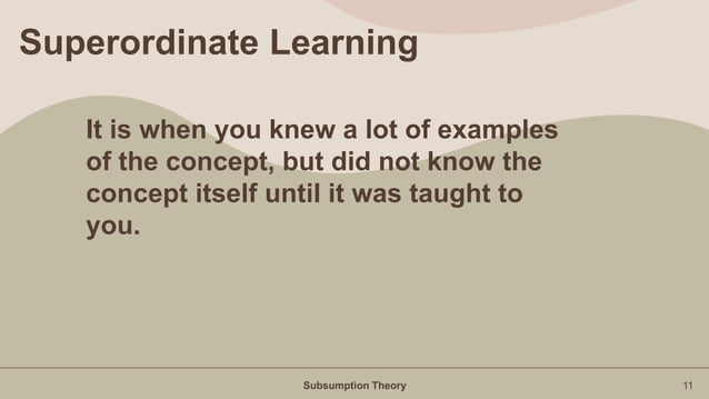 Subsumption-Theory-2.pptx | Undergraduate Education | College Education