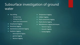 subsurface investigation of ground water | PPTX