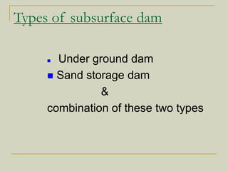 Subsurface dam (Final).ppt
