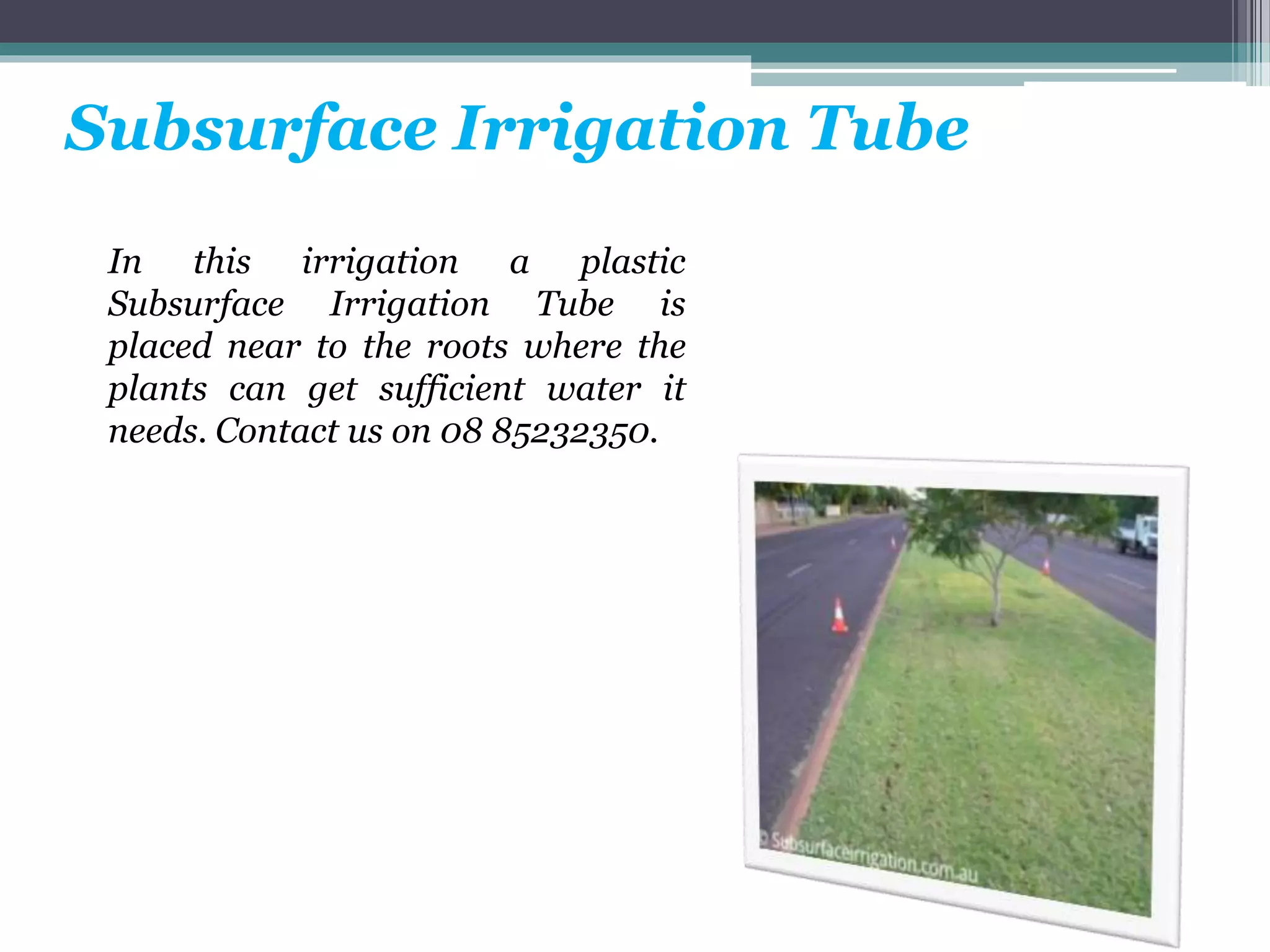 Subsurface drip irrigation | PPTX