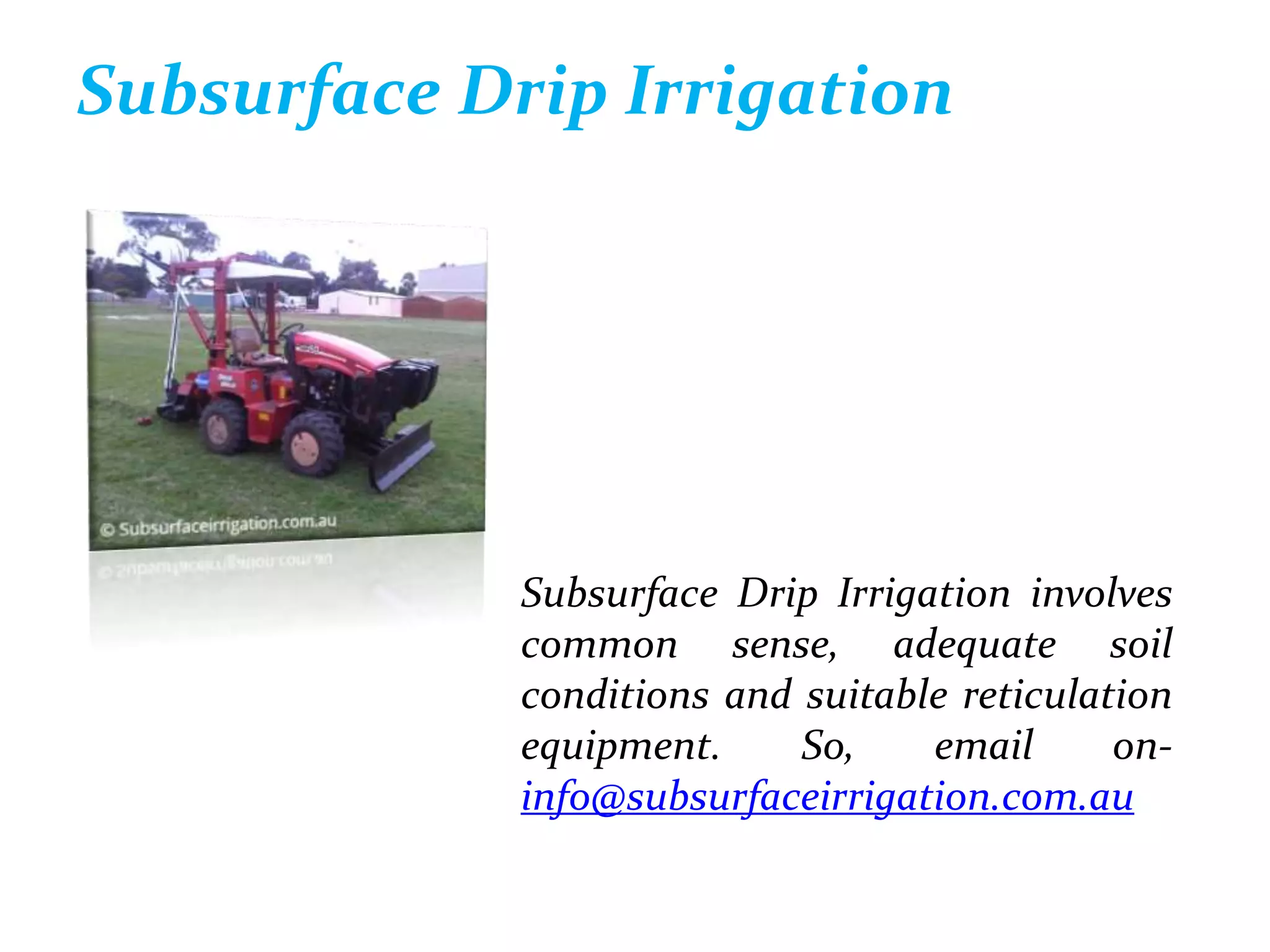 Subsurface drip irrigation (2) | PPTX