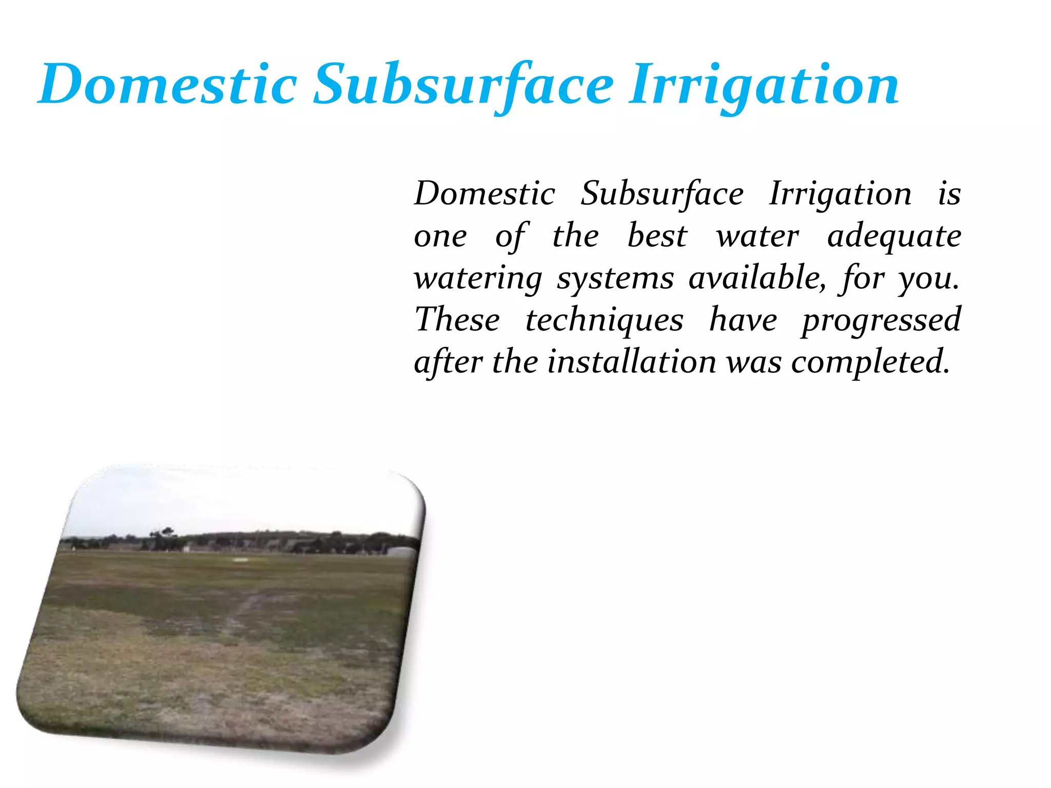 Subsurface drip irrigation (2) | PPTX