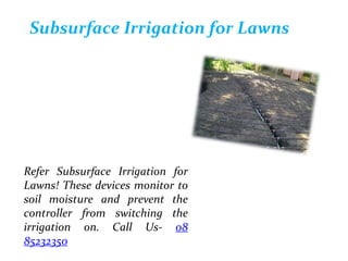 Subsurface drip irrigation (2) | PPTX