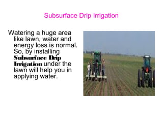 Subsurface irrigation tube | PPT