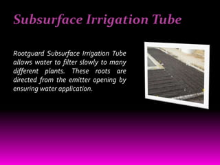 Subsurface irrigation tube (2) | PPT