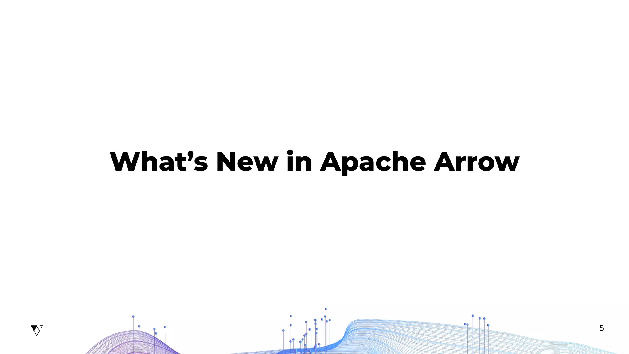 Apache Arrow: Open Source Standard Becomes an Enterprise Necessity | PPT