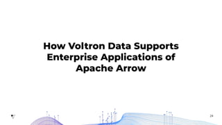 Apache Arrow: Open Source Standard Becomes an Enterprise Necessity | PPT