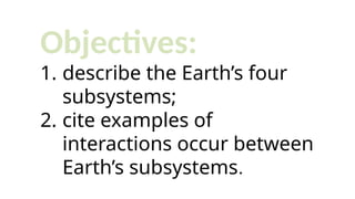 The Earth's Different Subsystems powerpoint | PPTX | Geography | Science