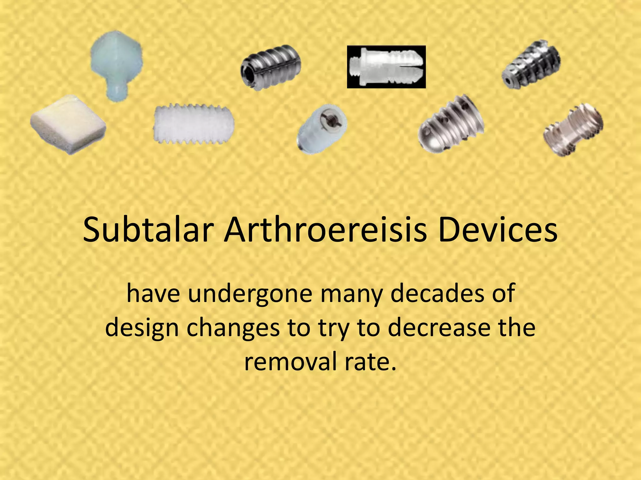 Subtalar Arthroereisis Explained | PPTX