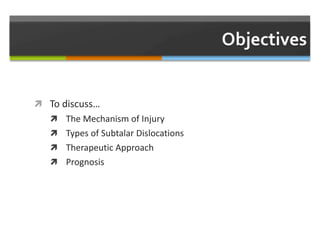 Subtalar Dislocations | PPTX