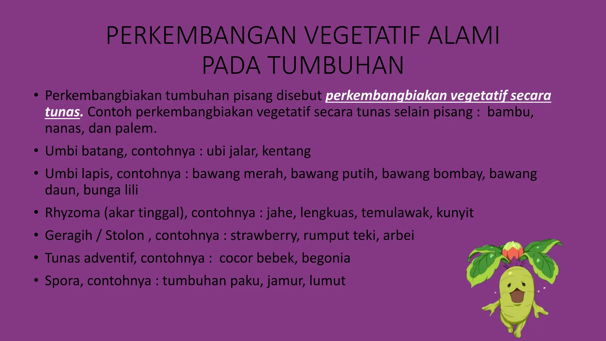 Perkembangbiakan Tumbuhan Vegetatif Alami Kelas 6 IPA | PPTX