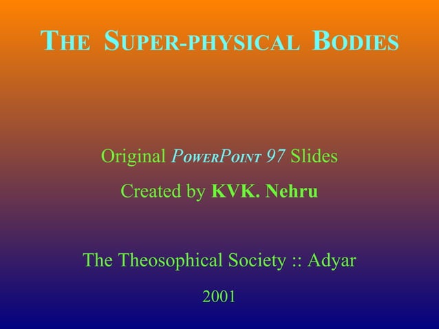 The Super-Physical Bodies | PPT