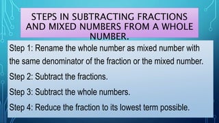 Subtracting fractions and mixed numbers from a whole | PPTX