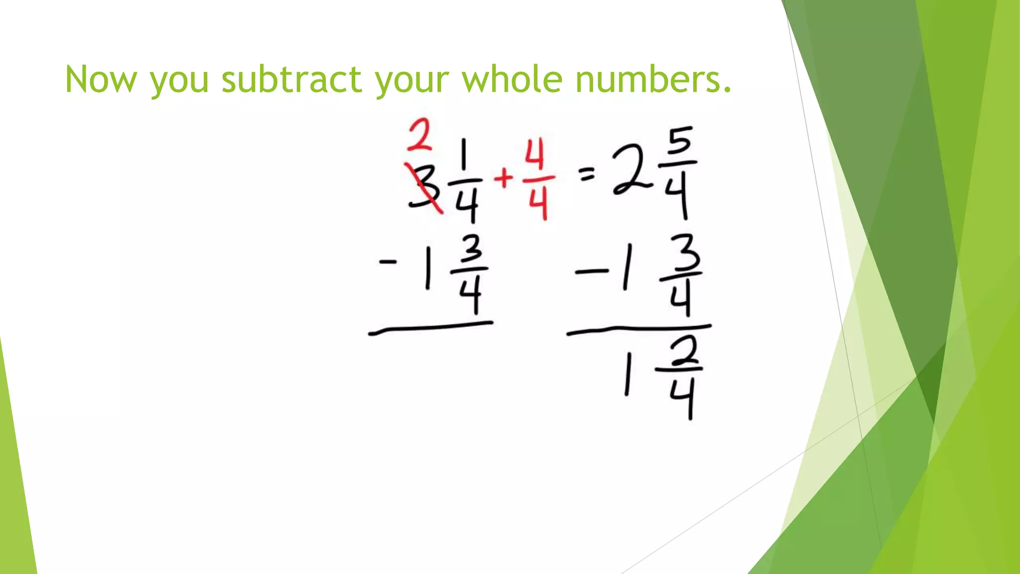 Subtracting fractions with like denominators with regrouping | PPT