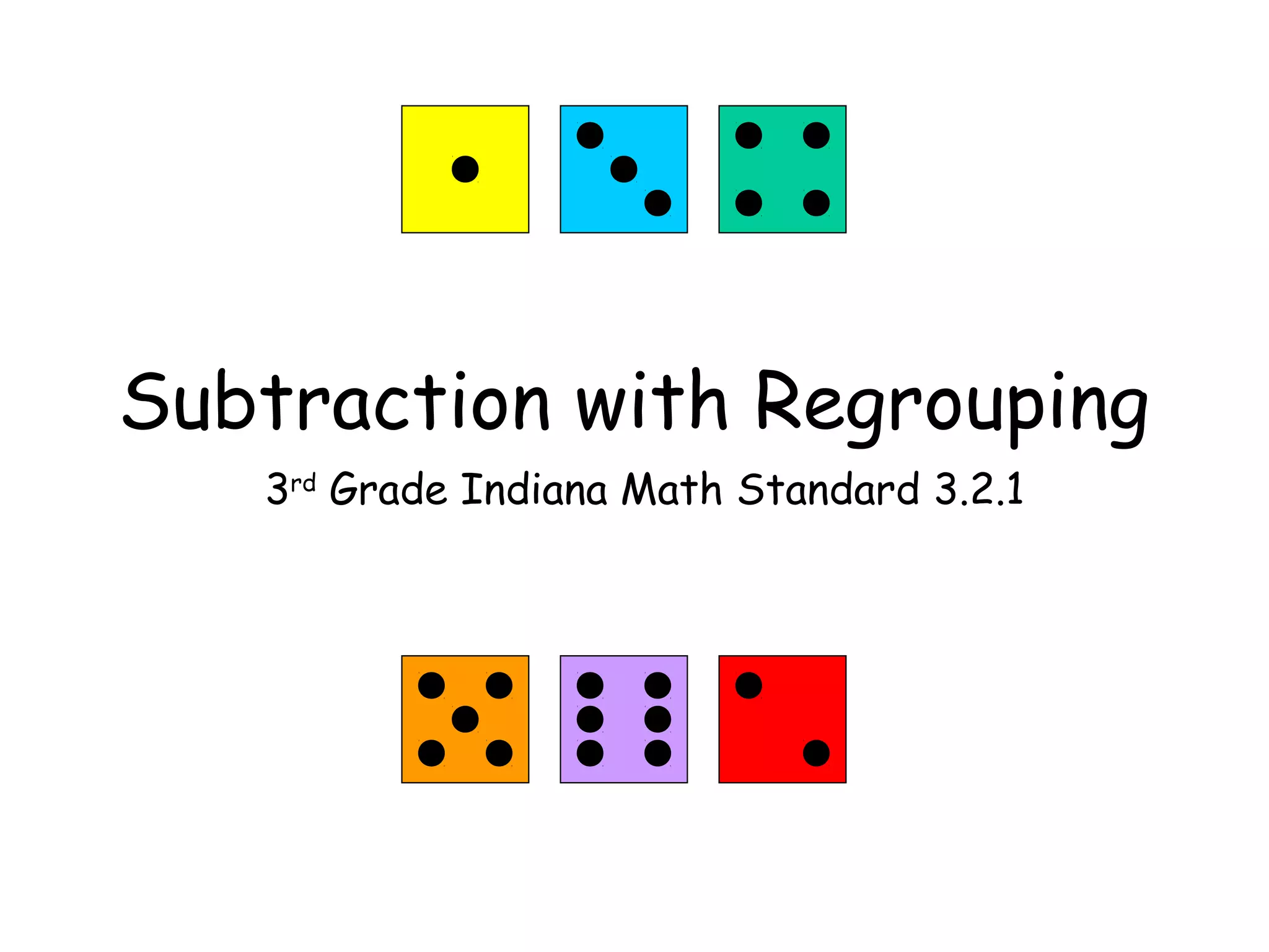 Subtracting with Regrouping.ppt