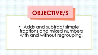 SUBTRACTION IN FRACTION REGROUPING.pptx