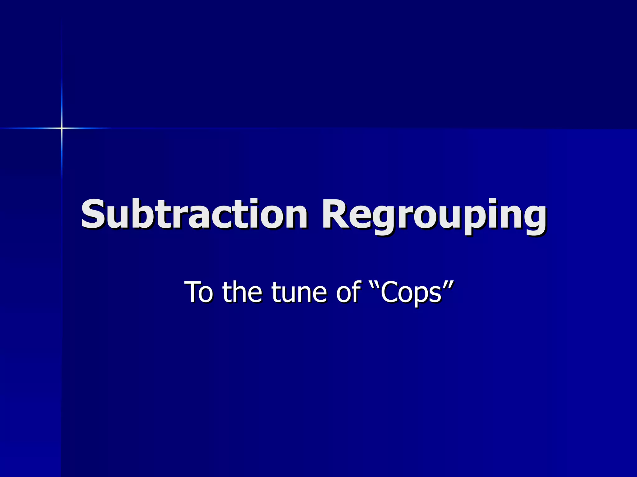 Subtraction regrouping | PPT