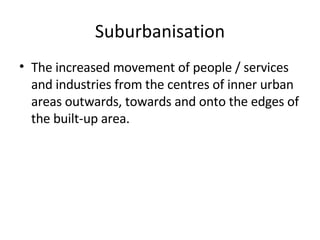Suburbanisation | PPT | Developmental Sites | Real Estate