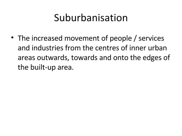 Suburbanisation | PPT | Developmental Sites | Real Estate