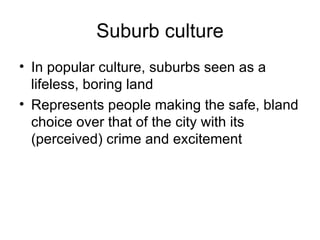 Suburbia | PPT