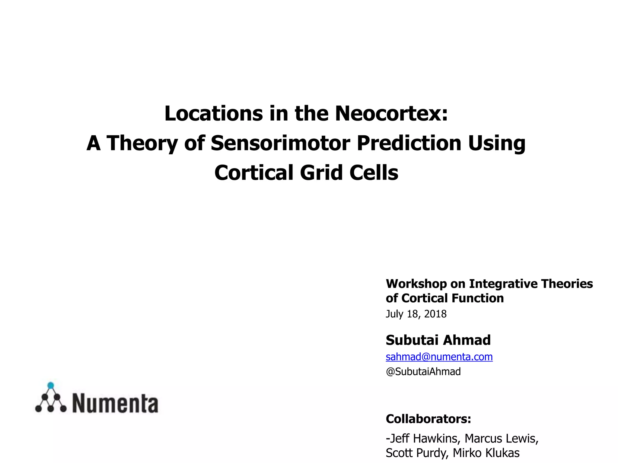 Locations in the Neocortex: A Theory of Sensorimotor Prediction Using Cortical Grid Cells | PPT