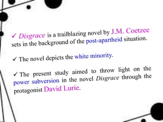 Disgrace novel by J.M. Coetzee | PPTX