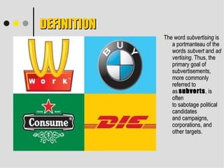Subvertising | PPT | Advertising Industry | Industries