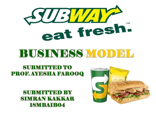 Subway-Business Model | PDF | Food & Drink