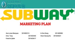 Marketing Plan-Subway CASE STUDY | PPTX