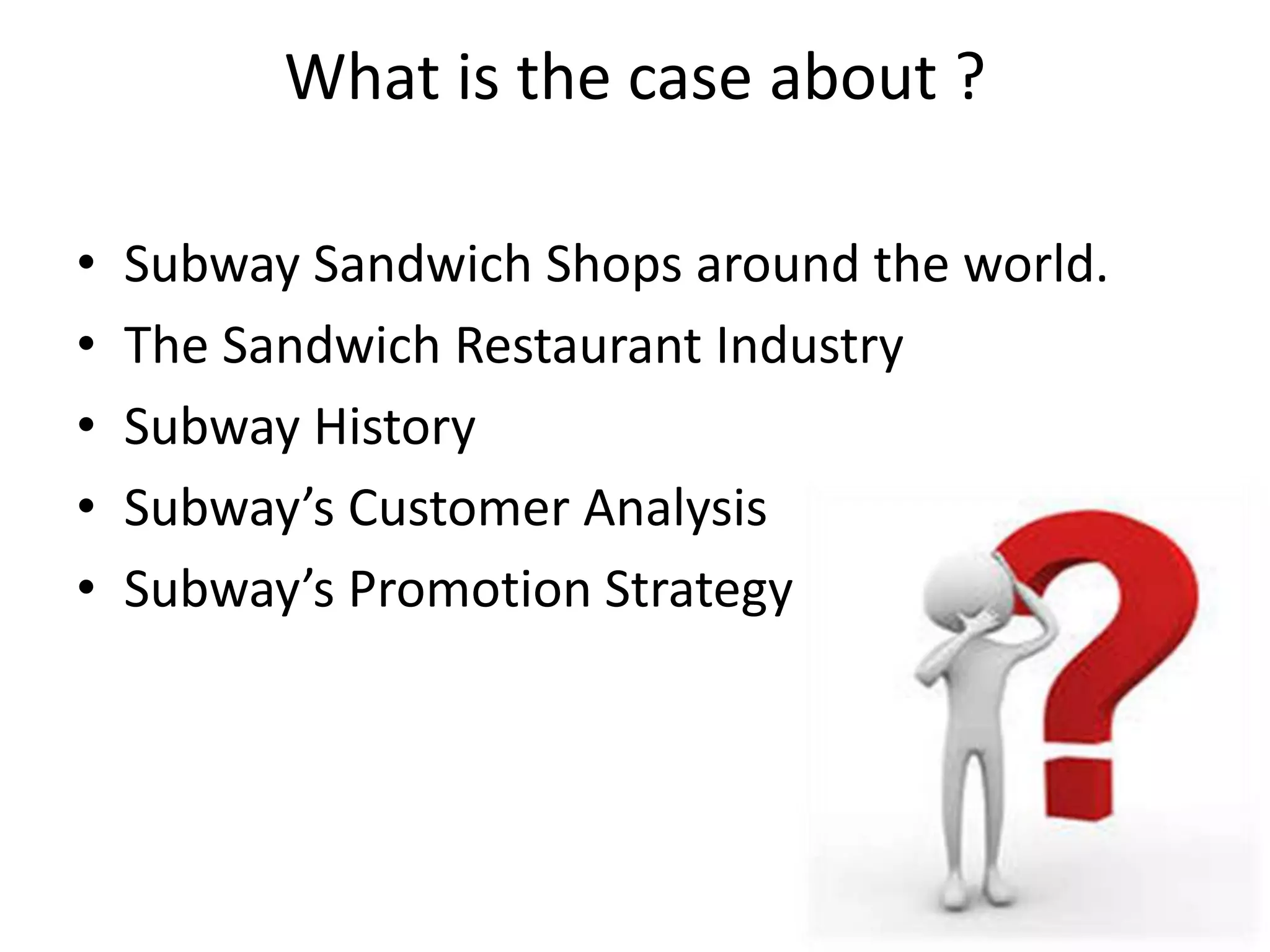 Subway sandwich shop case | PPTX