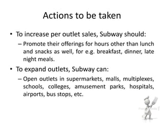 Subway sandwich shop case | PPT