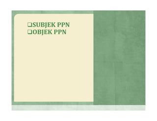 Subyek ppn dan objek ppn | PDF