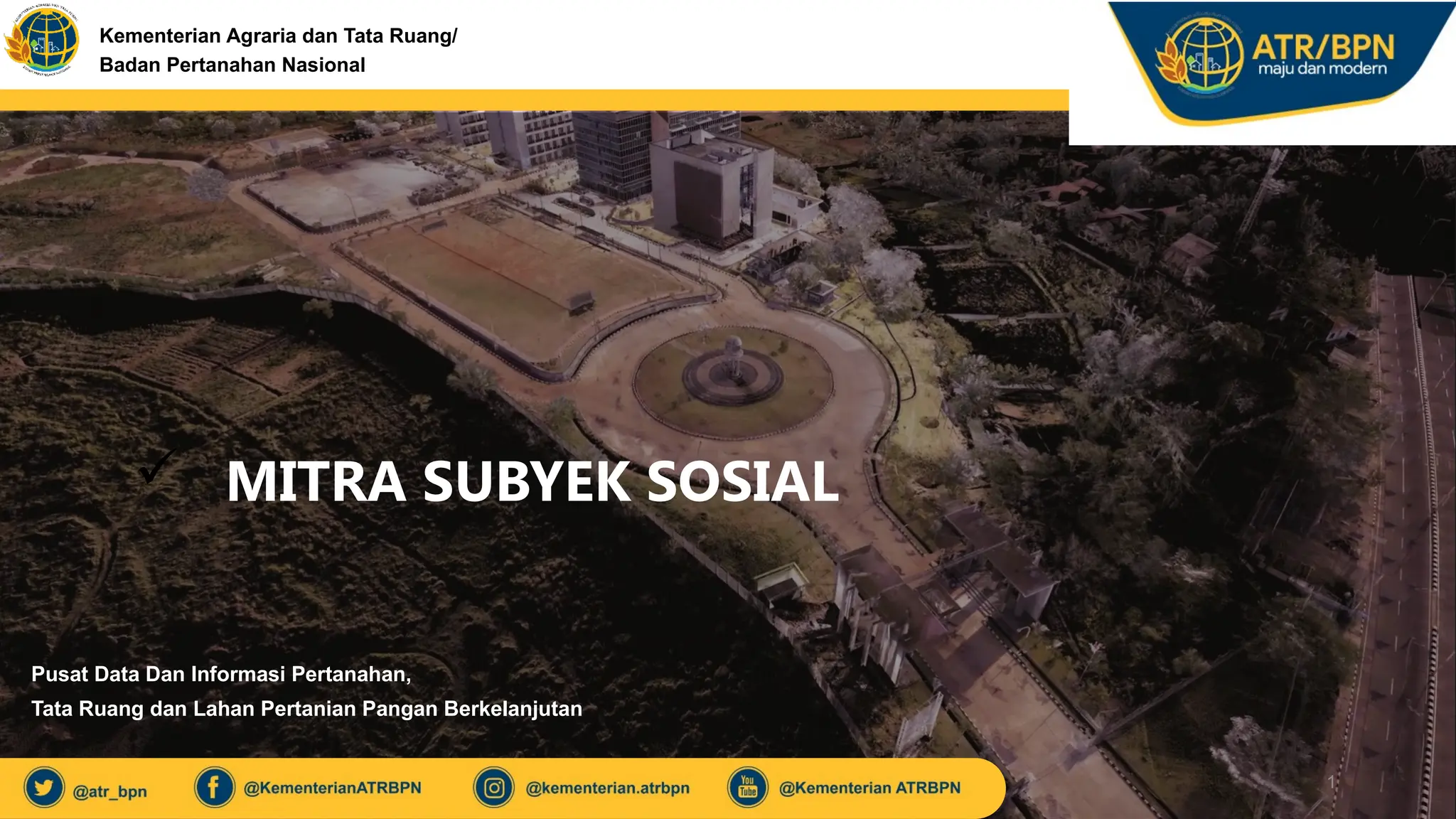 MATERI SUBYEK SOSIAL PAPARAN PUSDATIN ATRBPN.pptx