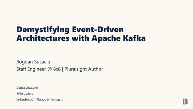 Demystifying Event-Driven Architectures with Apache Kafka | PPT