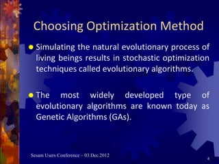 SUC Brasil 2012 : Optimization of a Floating Platforms Mooring System Based on a Genetic ...