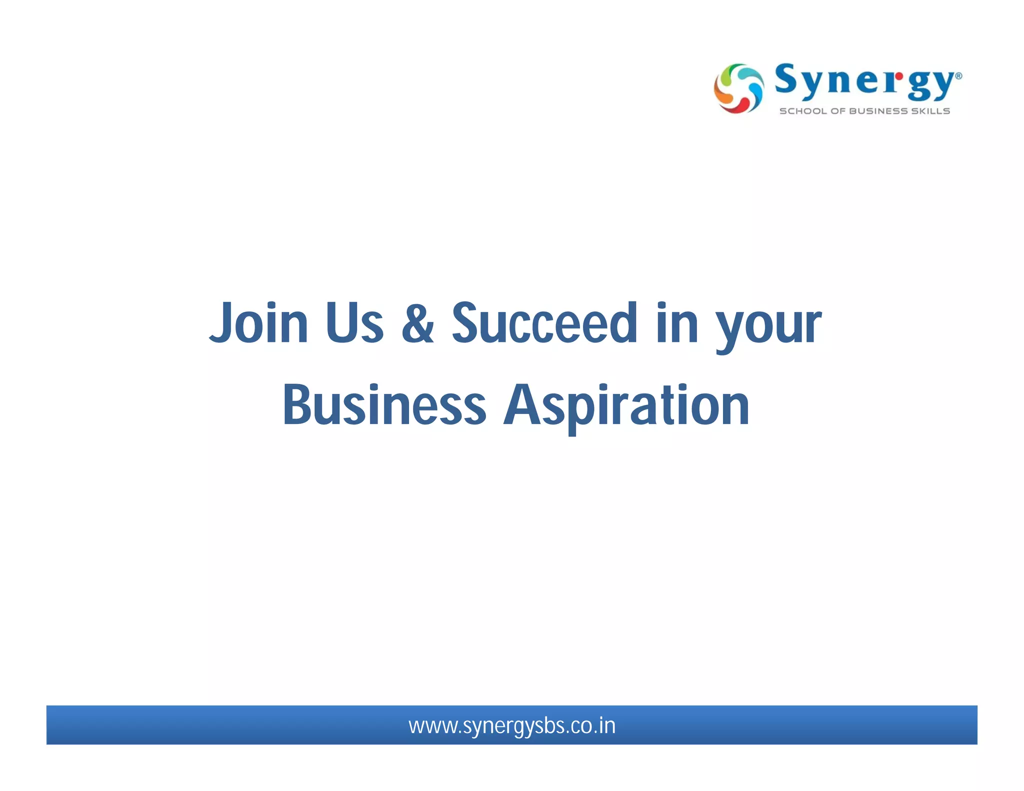 Succeed in your Business Aspiration with Synergy.pdf
