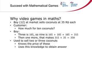 Succeed with mathematical games | PPTX | Educational Video Games ...