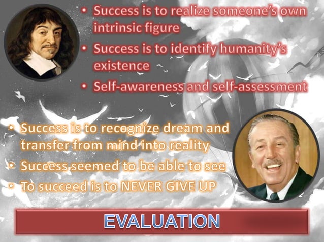 EXPLAIN THE MEANING OF ‘SUCCESS’ BY COMPARING AND EVALUATING TWO ...