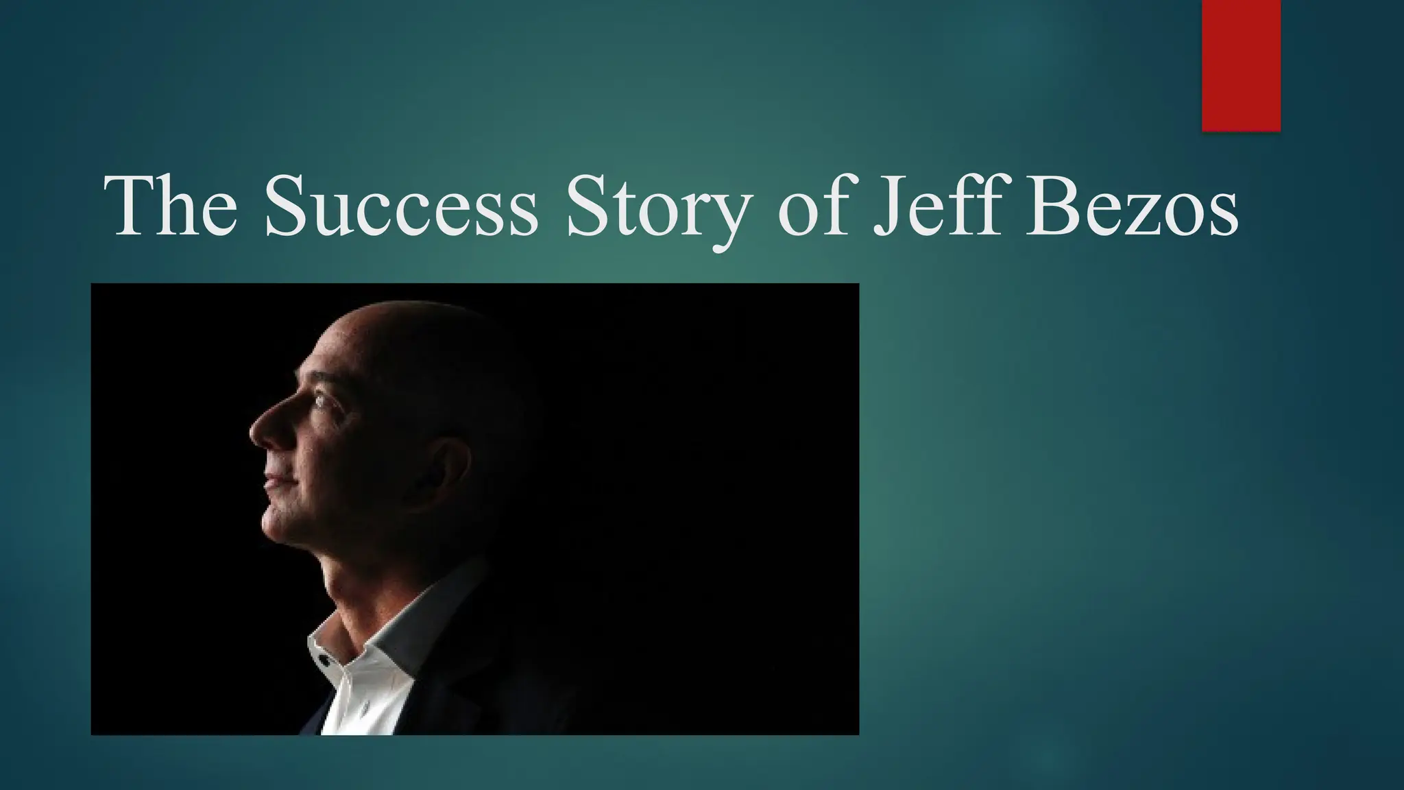The success story of Jeff Bezos part1.pptx