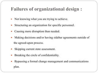Success and failure of organisational design | PPTX