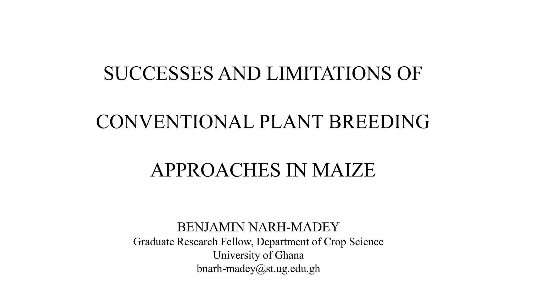 Successes and limitations of conventional plant breeding methods | PPTX