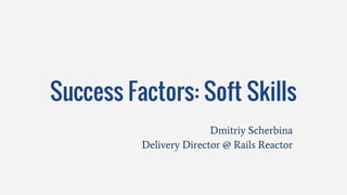 Success Factors – Soft Skills | PPT