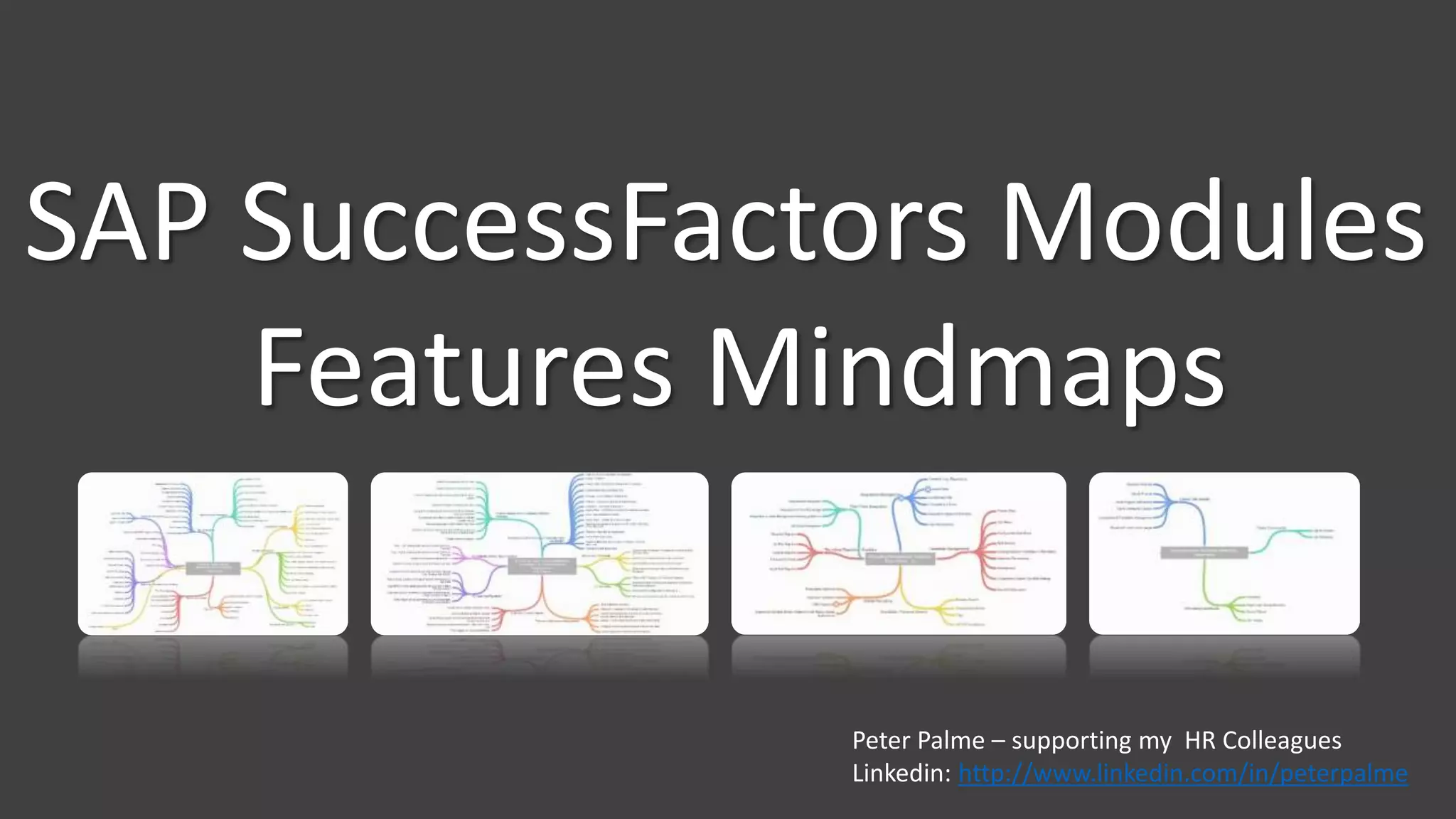 SAP SuccessFactors Modules Features Mindmaps | PPTX