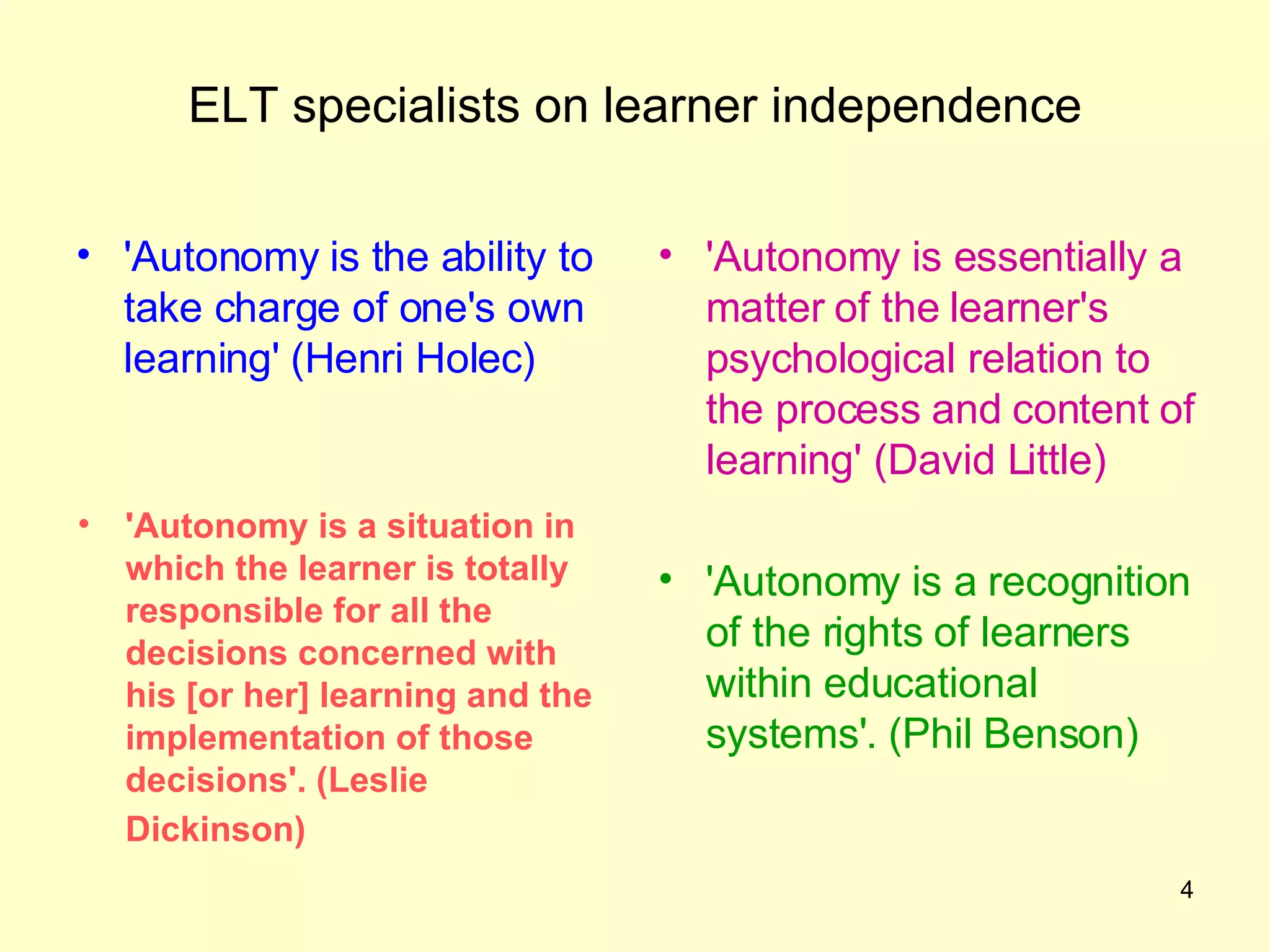 Successful Learner Autonomy and Learner Independence in Self-Directed ...