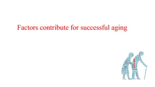successful aging ppt.pptx