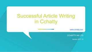 Guidance on Article Writing in cchatty.com