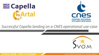 [Capella Days 2020] Successful Capella landing on a CNES operational use case | PPT