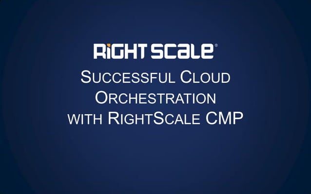 Successful Cloud Orchestration with RightScale CMP | PDF